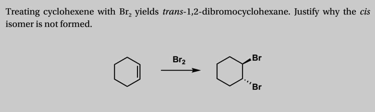 Solved (5-2)Treating cyclohexene with Br2 ﻿yields | Chegg.com