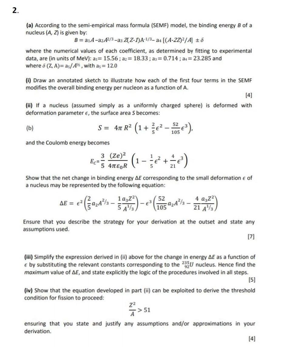 Solved 2. (a) According to the semi-empirical mass formula | Chegg.com