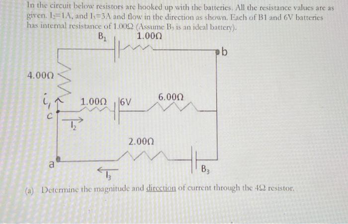 Solved In the circuit below resistors are hooked up with the | Chegg.com