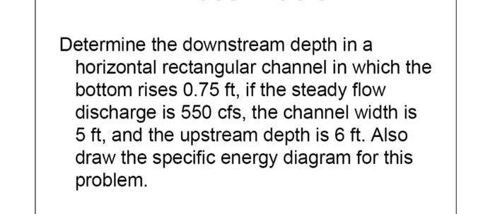 Solved Determine the downstream depth in a horizontal | Chegg.com