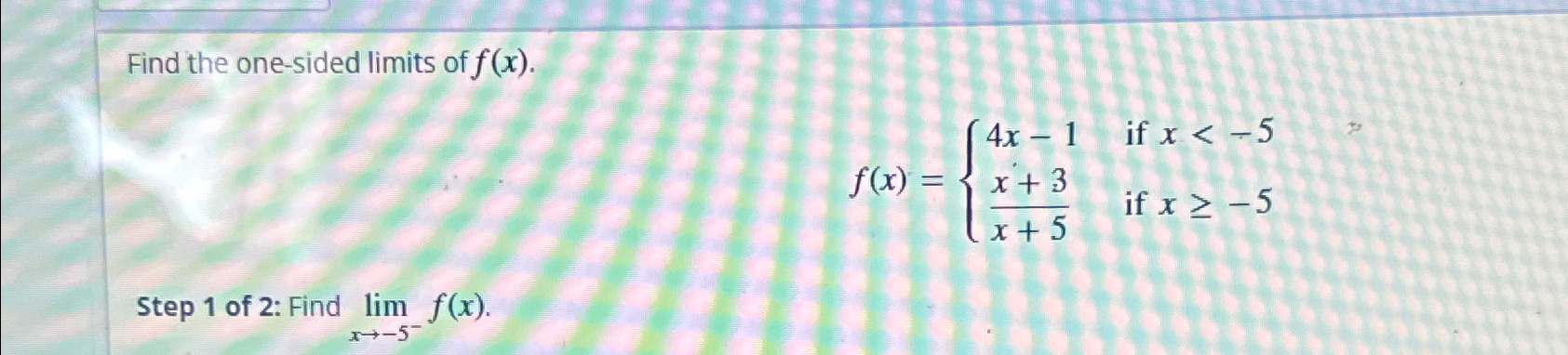 Solved Find the one-sided limits of | Chegg.com