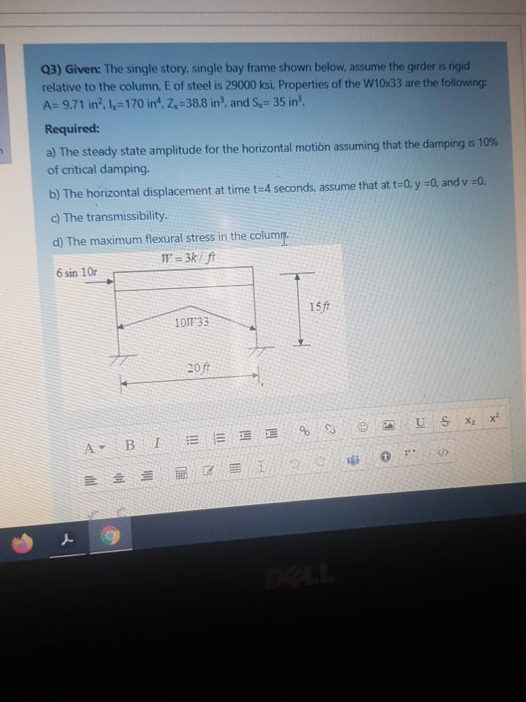 Solved Q3) Given: The single story, single bay frame shown | Chegg.com