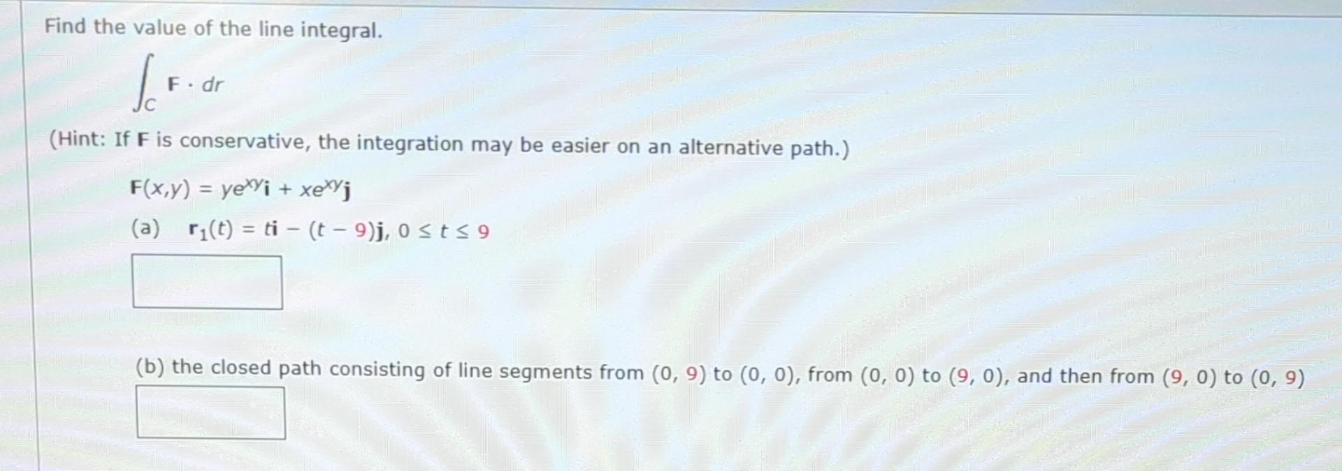 Solved Find the value of the line integral. ∫CF⋅dr (Hint: If | Chegg.com