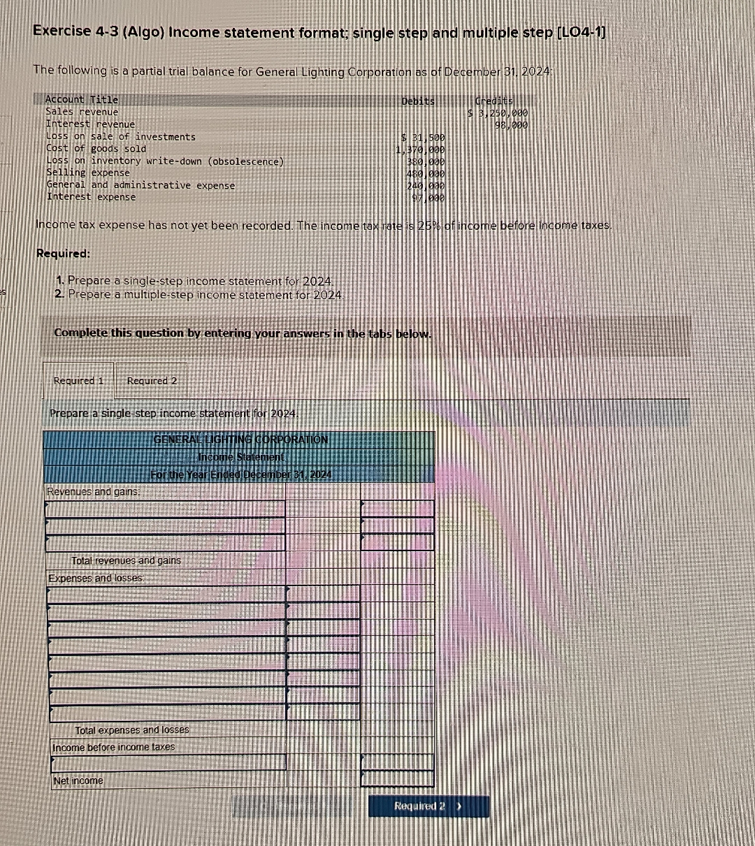 Solved Exercise 4-3 (Algo) ﻿Income statement format, single | Chegg.com