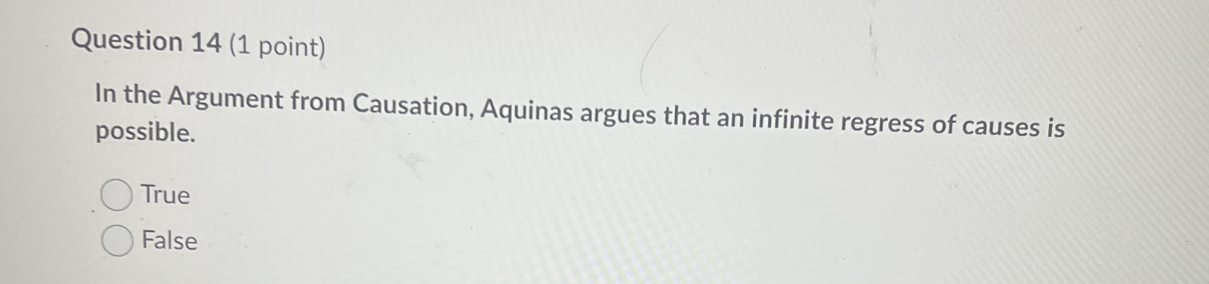 Solved Question 14 (1 ﻿point)In the Argument from Causation, | Chegg.com