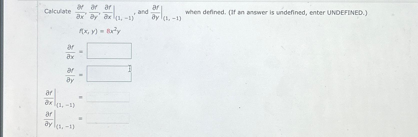 Solved Calculate delfdelx,delfdely,delfdelx|(1,-1)|, ﻿and | Chegg.com