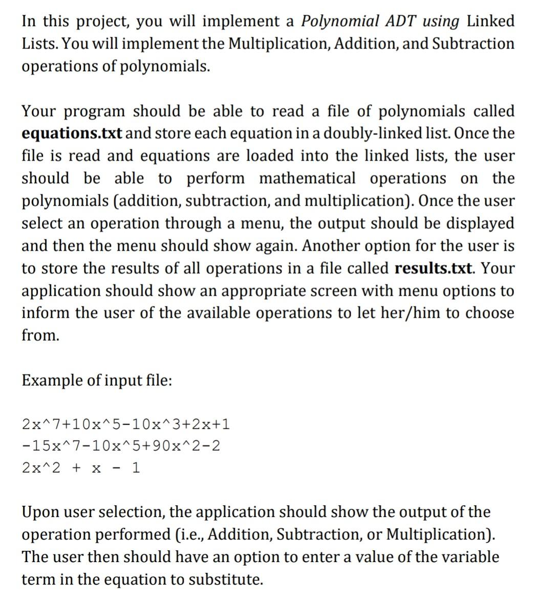 Solved In this project, you will implement a Polynomial ADT | Chegg.com