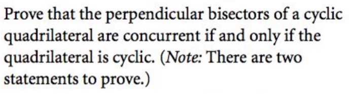 Solved Prove that the perpendicular bisectors of a cyclic | Chegg.com