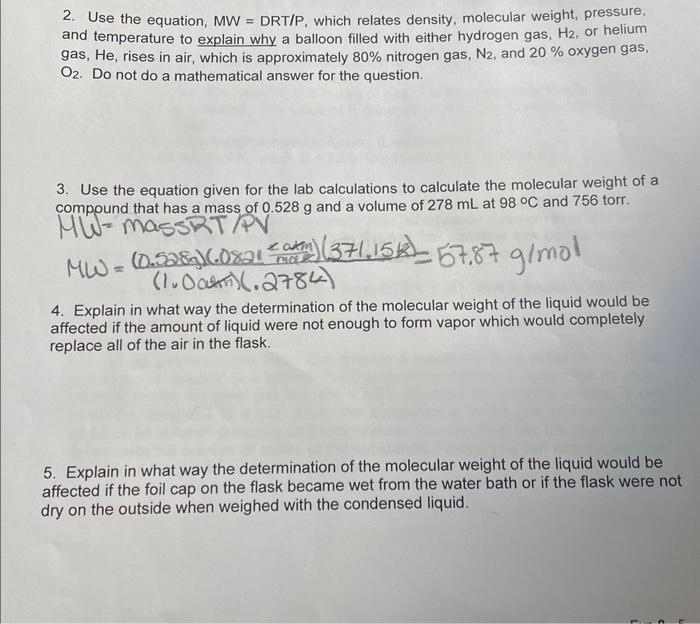 Solved 2. Use the equation, MW=DRT/P, which relates density, | Chegg.com