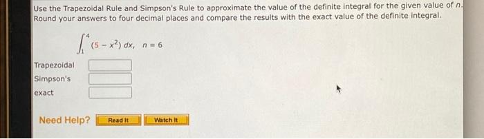 Solved Use the Trapezoidal Rule and Simpson's Rule to | Chegg.com