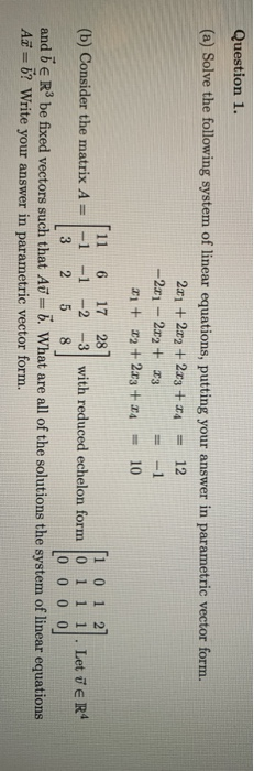 Solved Question 1. (a) Solve the following system of linear | Chegg.com