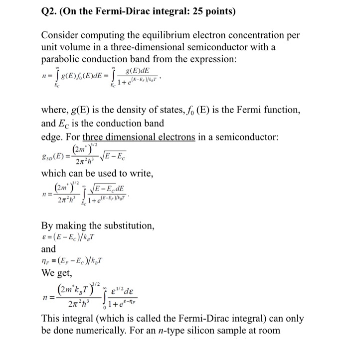 Solved Q2. (On the Fermi-Dirac integral: 25 points) Consider | Chegg.com