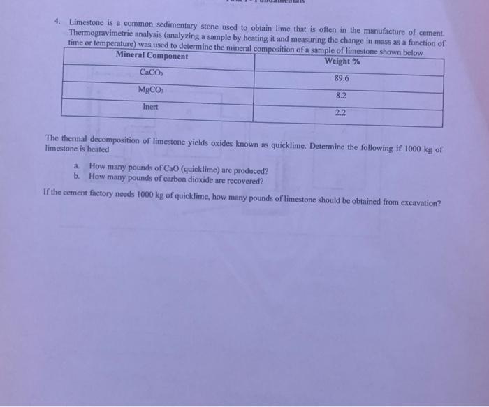 Solved 4 Limestone Is A Common Sedimentary Stone Used To