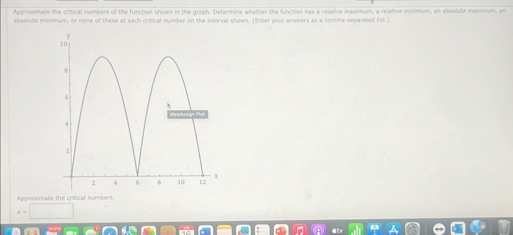 Solved Approximate the critical numbers of the function | Chegg.com