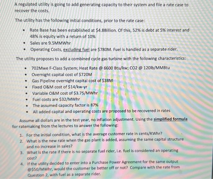 A regulated utility is going to add generating | Chegg.com