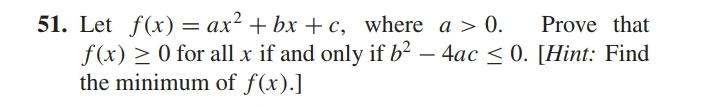 Solved Let f(x)=ax2+bx+c, ﻿where a>0. ﻿Prove that f(x)≥0 | Chegg.com