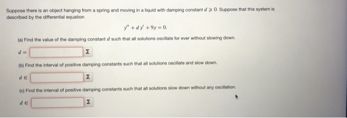 Solved Suppose there is an object hanging from a spring and | Chegg.com
