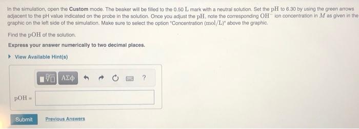 Solved In the simulation, open the Custom mode. The beaker | Chegg.com
