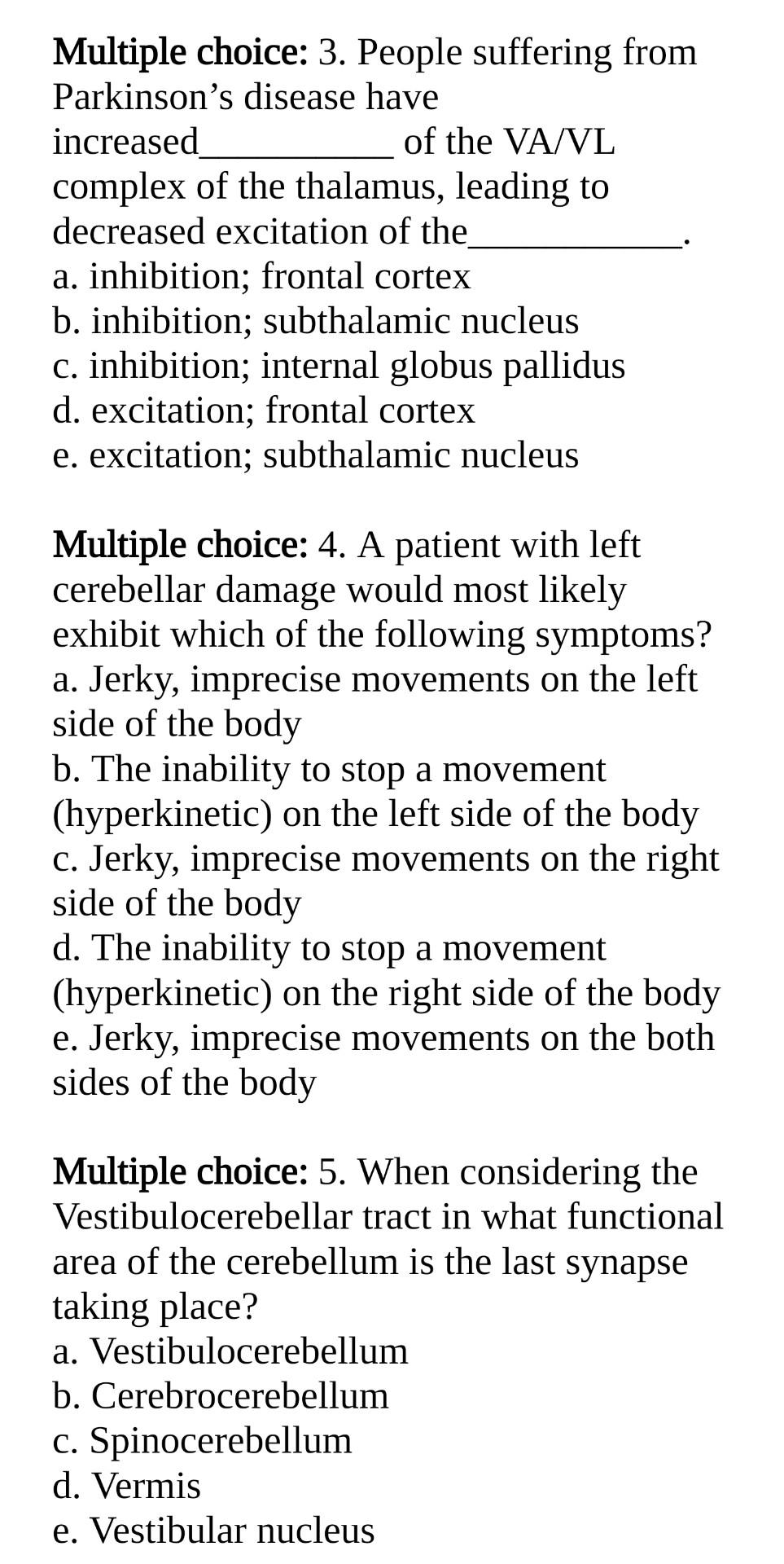Solved Multiple choice: 1 . Which structure is made up of | Chegg.com