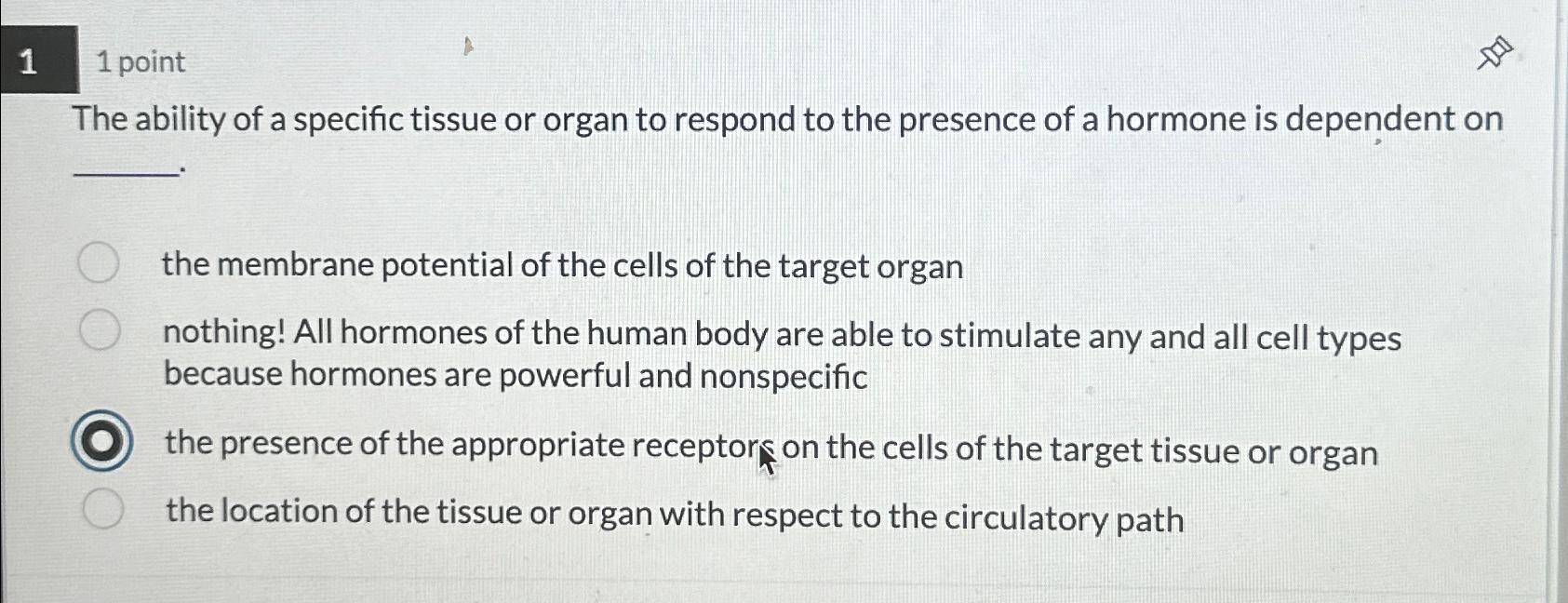 Solved 11 ﻿pointThe ability of a specific tissue or organ to | Chegg.com