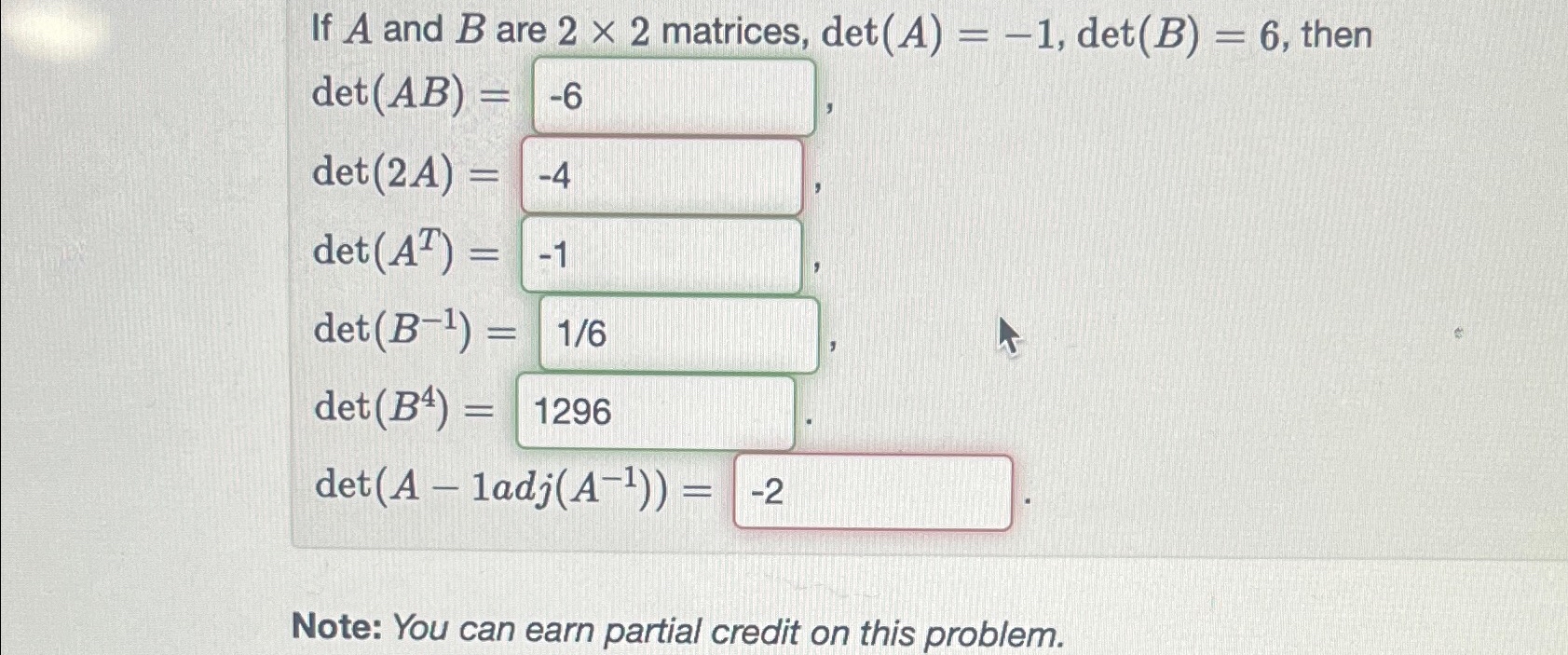 Solved If A and B ﻿are 2×2 ﻿matrices, det(A)=-1,det(B)=6, | Chegg.com