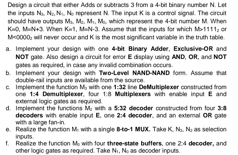 Solved Design a circuit that either Adds or subtracts 3 from | Chegg.com