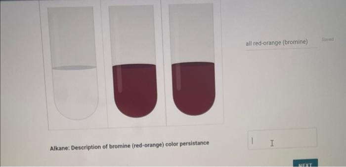 Solved (returning to the original color) Alkane: | Chegg.com