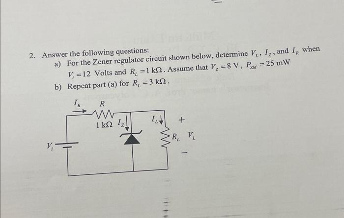 Solved 2. Answer the following questions: a) For the Zener | Chegg.com