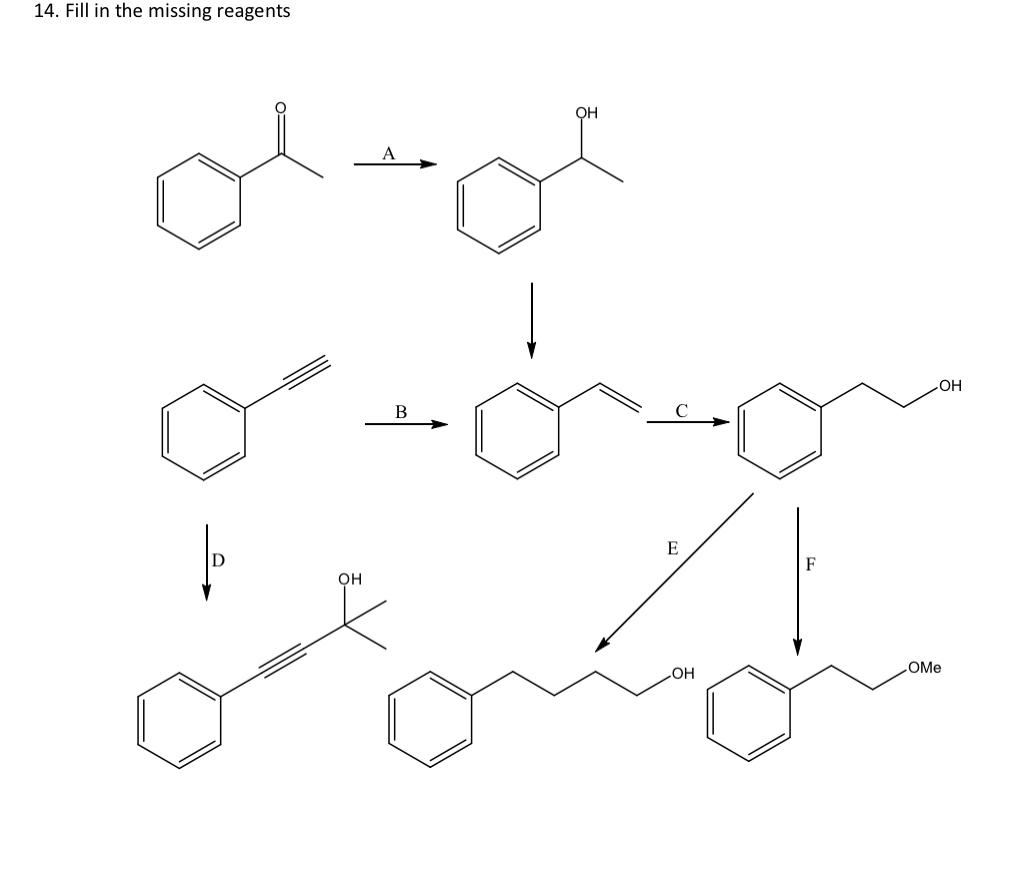 Solved Fill in the missing reagent.Please show all steps | Chegg.com Solved Fill in the missing reagent.Please show all steps | Chegg.com
