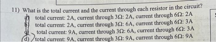 11) What is the total current and the current through | Chegg.com