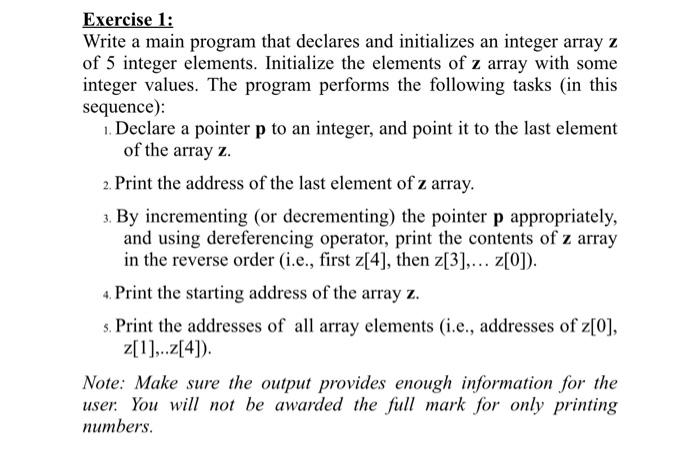 Solved Exercise 1: Write a main program that declares and | Chegg.com