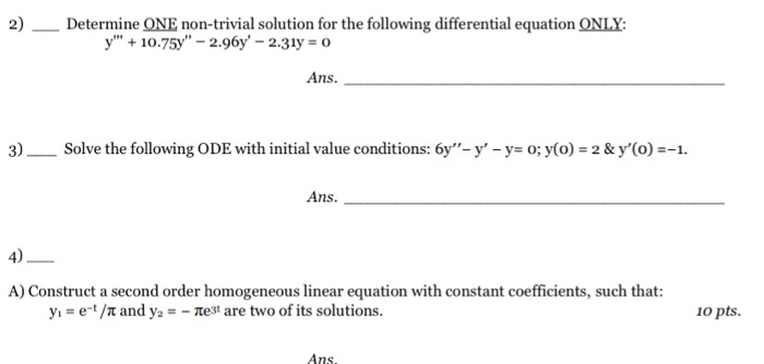 Solved 2) Determine ONE non-trivial solution for the | Chegg.com