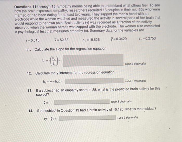 Solved Questions 11 through 15: Empathy means being able to | Chegg.com