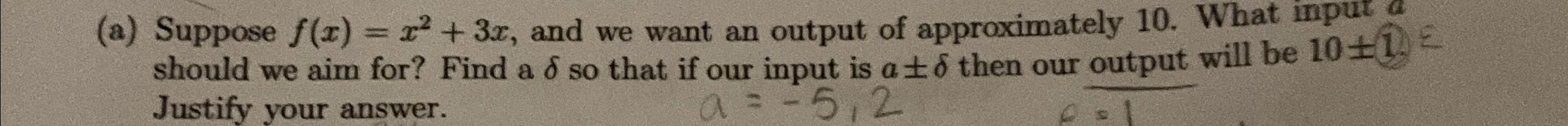 Solved (a) ﻿Suppose f(x)=x2+3x, ﻿and we want an output of | Chegg.com