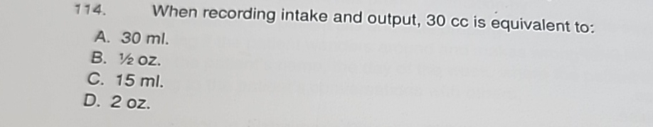 Solved When recording intake and output, 30cc ﻿is equivalent | Chegg.com
