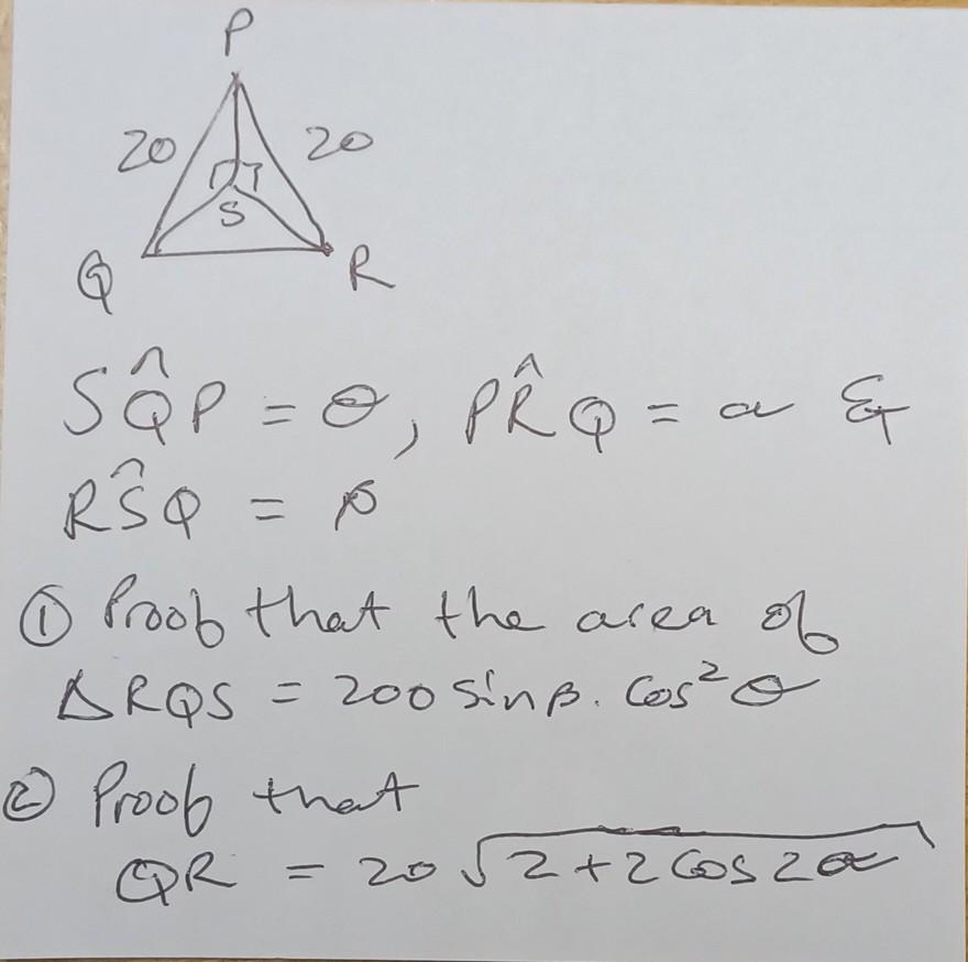 Solved SQP=θ,PR^Q=α en RS^Q=β Bewys dat die opp. van: | Chegg.com