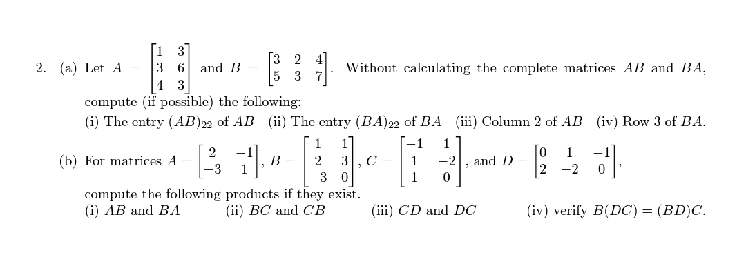 Solved (a) ﻿Let A=[133643] ﻿and B=[324537]. ﻿Without | Chegg.com