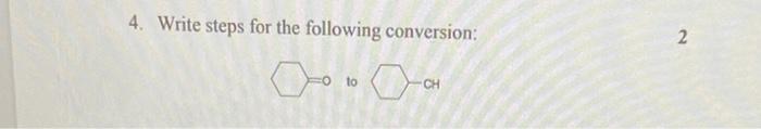 Solved 4. Write steps for the following conversion: 2 ooooo | Chegg.com