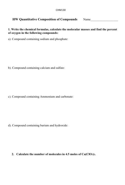 Solved CHM130 HW Quantitative Composition of Compounds Name | Chegg.com