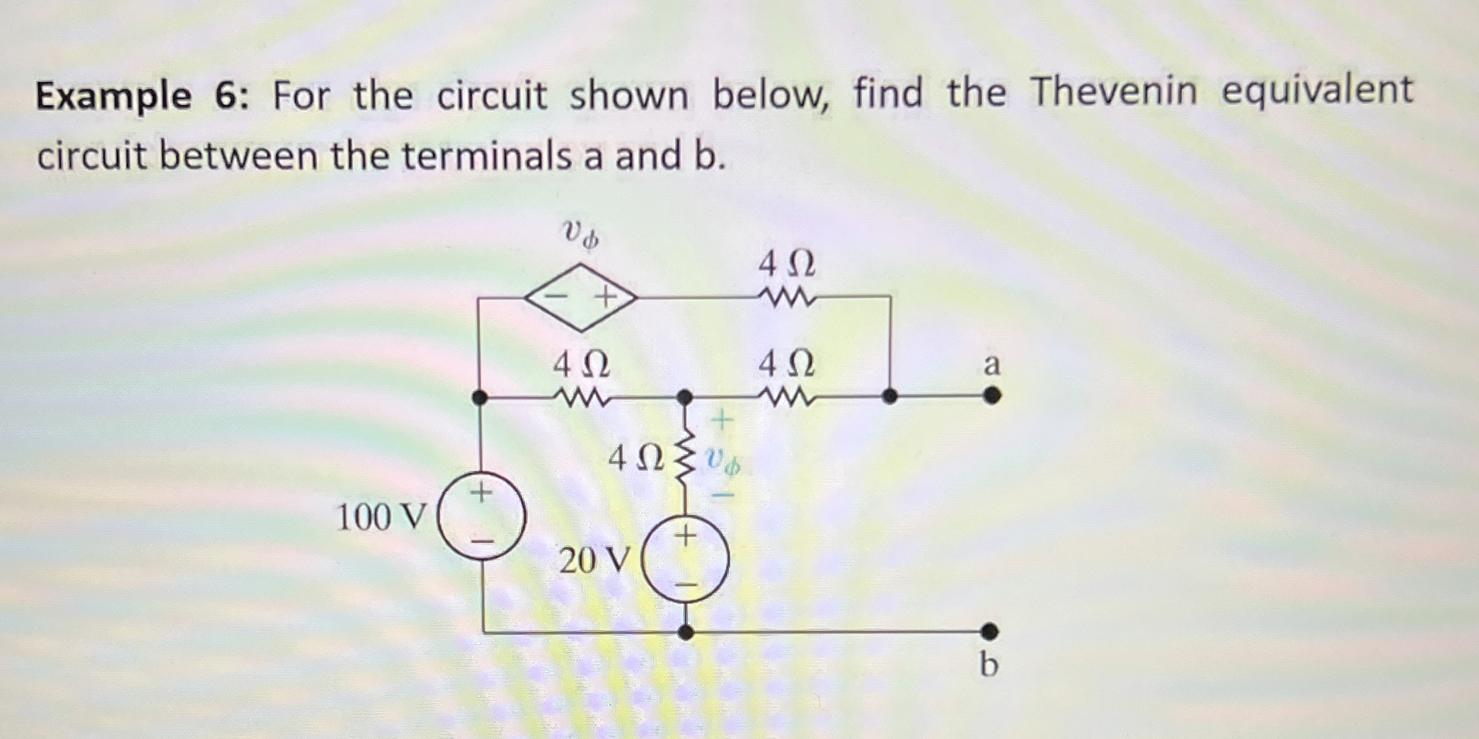 Solved Example 6: For the circuit shown below, find the | Chegg.com