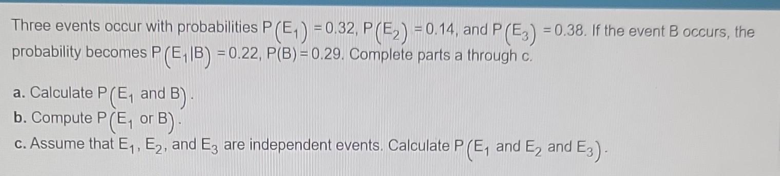 Solved Three events occur with probabilities | Chegg.com