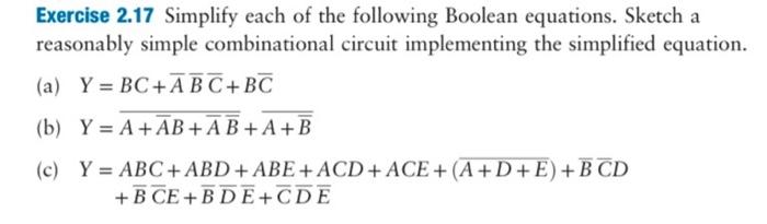 Solved Exercise 2.17 Simplify each of the following Boolean | Chegg.com