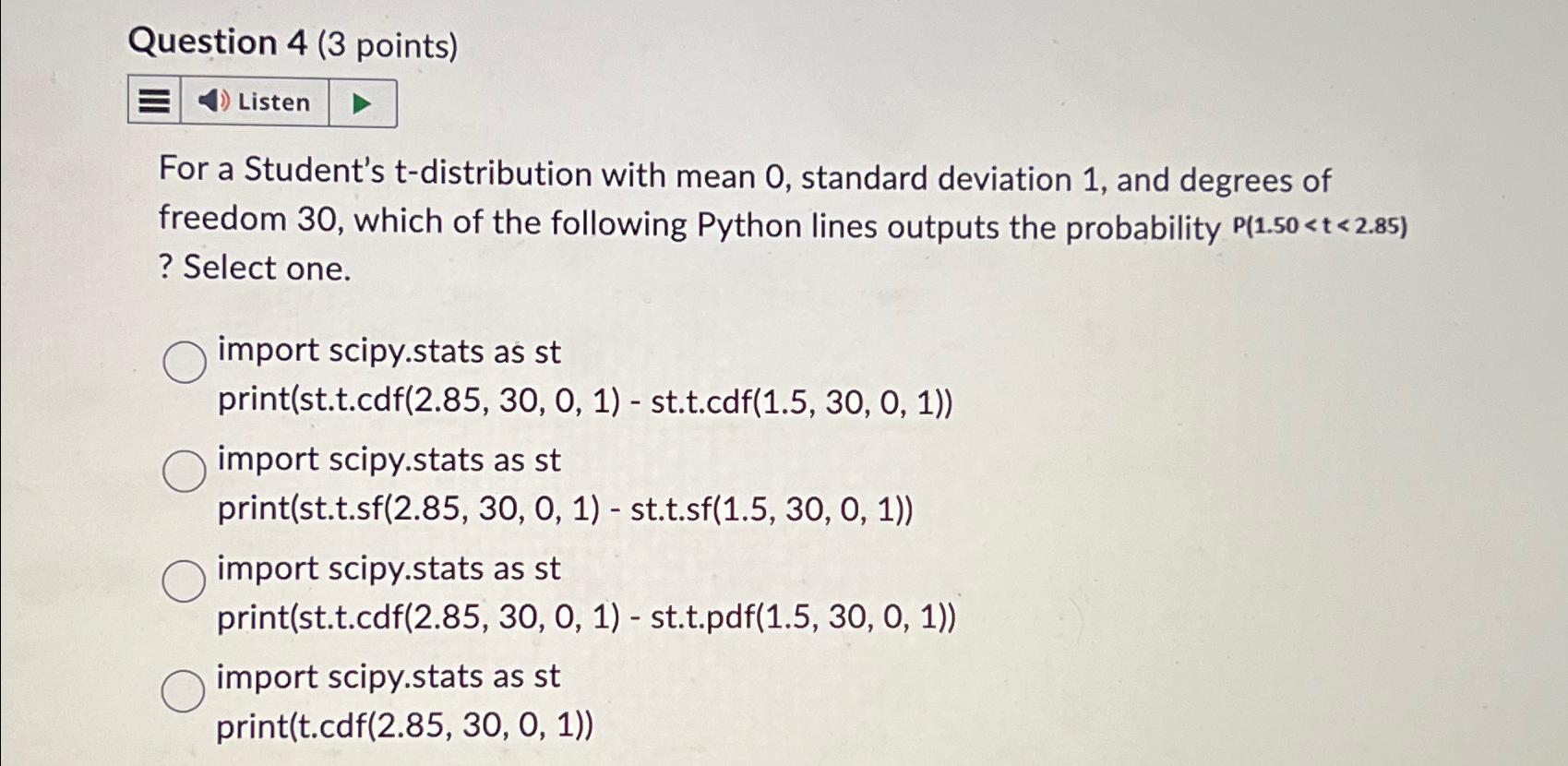 Solved Question 4 (3 ﻿points)For a Student's t-distribution | Chegg.com