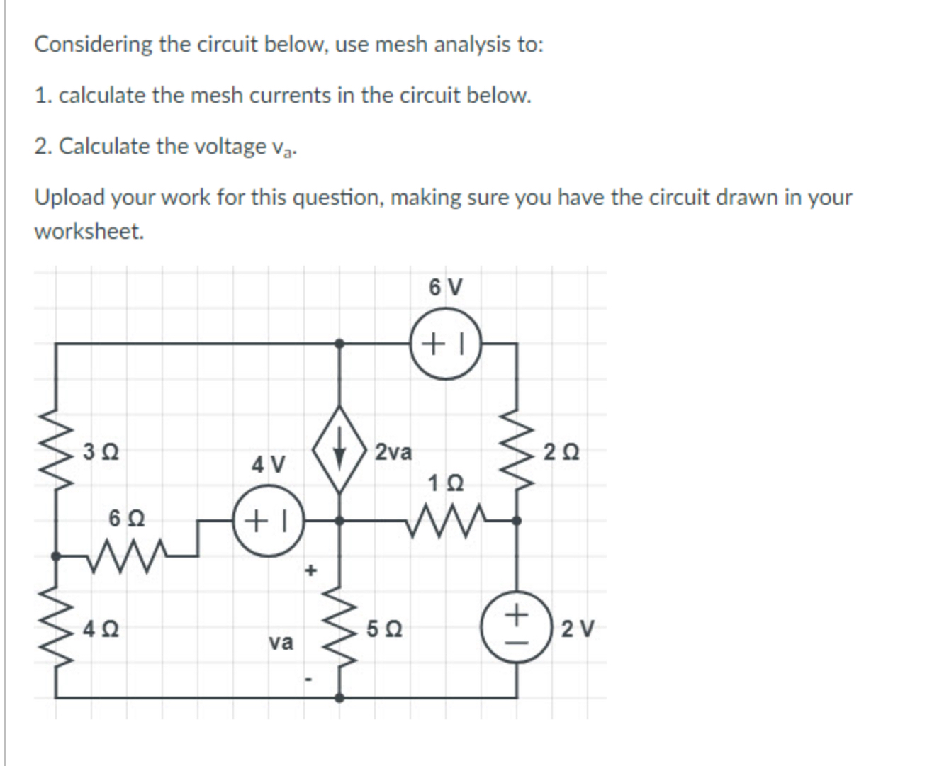 Solved Considering the circuit below, use mesh analysis | Chegg.com