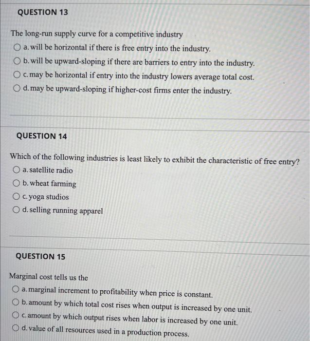Solved QUESTION 13 The long-run supply curve for a | Chegg.com