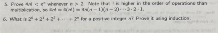 Solved 5. Prove 4n!2. Note that 1 is higher in the order of | Chegg.com Solved 5. Prove 4n!2. Note that 1 is higher in the order of | Chegg.com