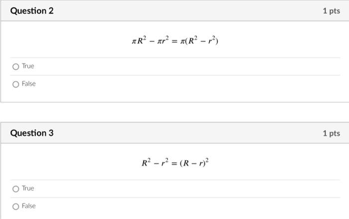 Solved πR2−πr2=π(R2−r2) True False estion 3 R2−r2=(R−r)2 | Chegg.com