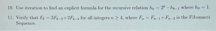 Solved 10. Use iteration to find an explicit formula for the | Chegg.com