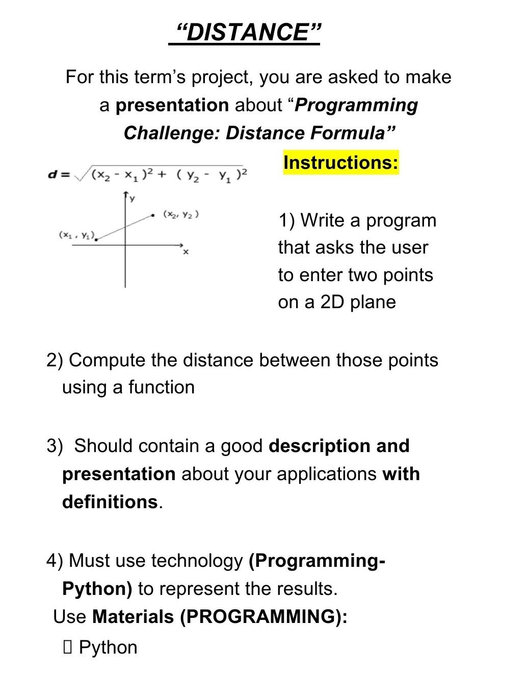 Solved "DISTANCE" For this term's project, you are asked to | Chegg.com