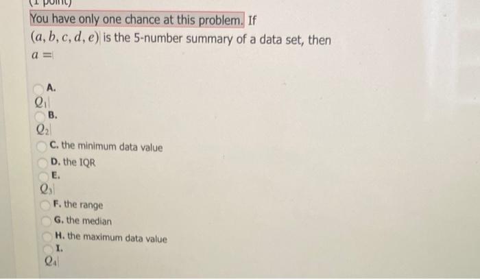 Solved You have only one chance at this problem. If | Chegg.com